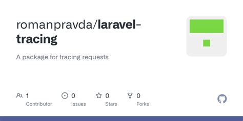 Github Romanpravdalaravel Tracing A Package For Tracing Requests