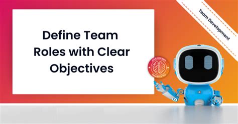 Get a Team Roles and Responsibilities Chart | Julie Holmes | AI Keynote Speaker