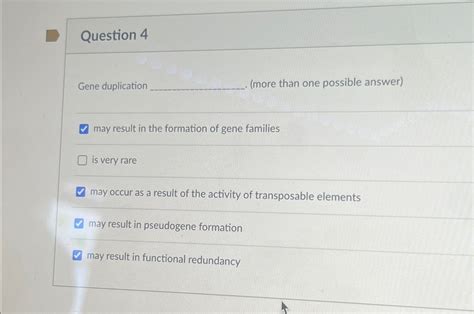 Solved Question 4gene Duplication More Than One Possible