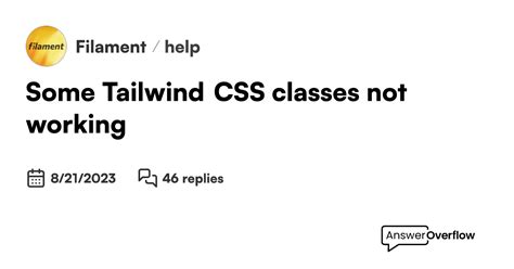 Some Tailwind Css Classes Not Working Filament