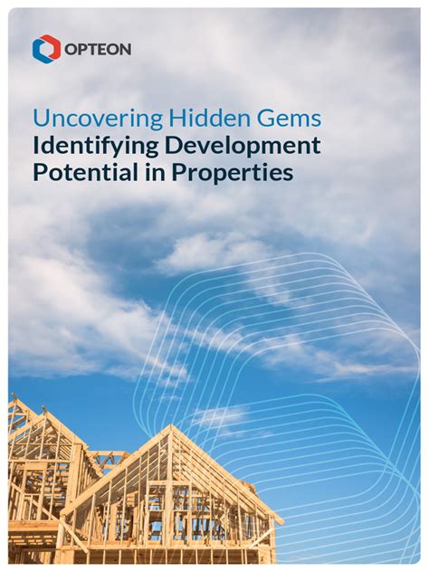 Uncovering Hidden Gems Identifying Development Potential In Properties Pdf Real Estate