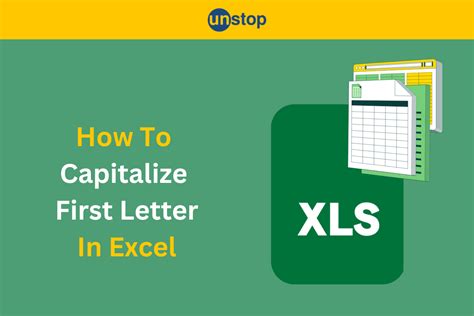 How To Capitalize The First Letter In Excel Using Text Functions Unstop