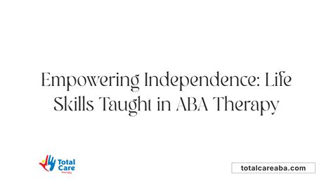 How ABA Therapy Is Used To Teach Functional Life Skills