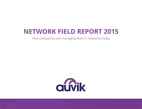 Auvik Network Field Report 2015 Ppt