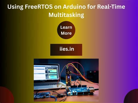 Using Freertos On Arduino For Real Time Multitasking