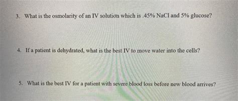 Solved 3 What Is The Osmolarity Of An Iv Solution Which Is