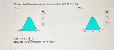 Solved Which Of The Following Normal Curves Corresponds To Chegg