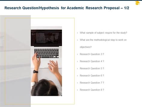 Research Question Hypothesis For Academic Research Proposal Ppt Powerpoint Styles Presentation