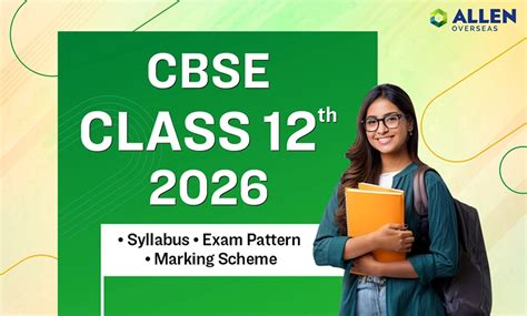 Cbse Class 12th 2026 Syllabus Exam Pattern Marking Scheme Allen Overseas
