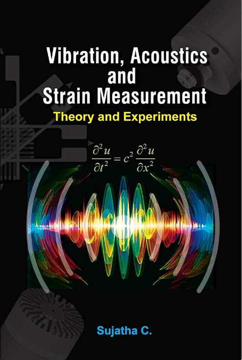 Vibration Acoustics And Strain Measurement 9789389212808 Books