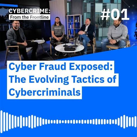 Cyber Fraud Exposed The Evolving Tactics Of Cybercriminals Vanesa G