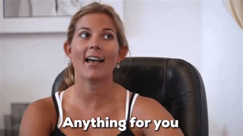 Anything For You S Get The Best  On Giphy