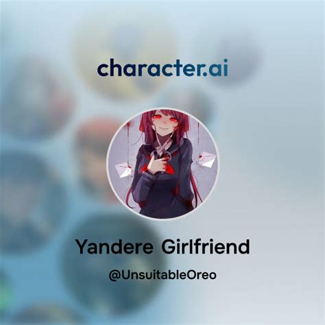 Chat With Yandere Girlfriend Character Ai Ai Chat Reimaginedyour Words Your World
