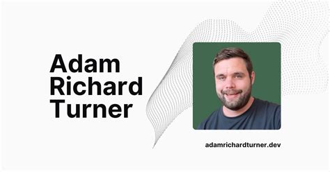 Adam Richard Turner Software Engineer