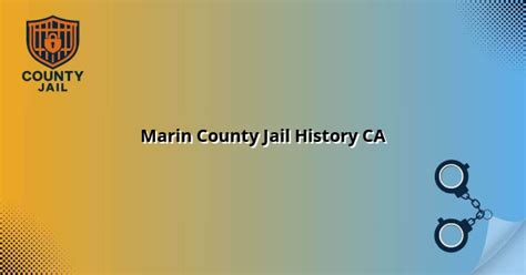 Marin County Jail History Ca