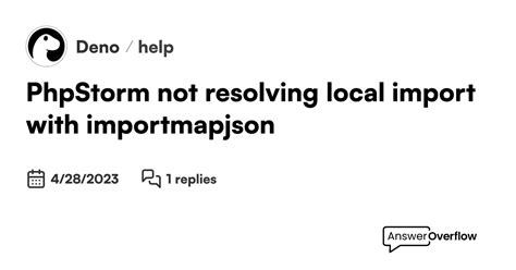 Phpstorm Not Resolving Local Import With Importmapjson Deno