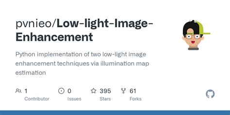GitHub Pvnieo Low Light Image Enhancement Python Implementation Of Two Low Light Image