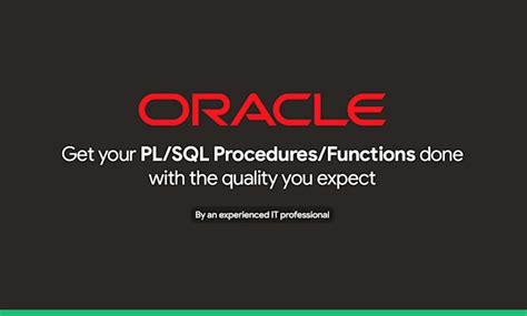 Write Oracle Database Pl Sql Scripts Including Functions And Procedures