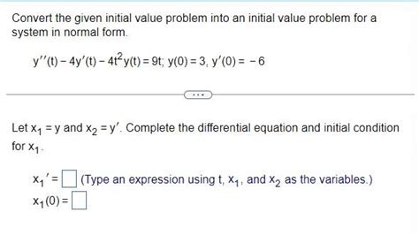 Solved Convert The Given Initial Value Problem Into An Chegg Com