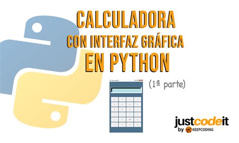 Calculadora En Python Con Interfaz Gráfica Parte 1