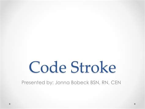 Ppt Code Stroke Powerpoint Presentation Free Download Id2514244