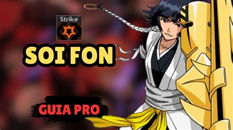 🐝 Aprende A Usar Como Un Pro A Soi Fon Y Domina El Meta Actual De