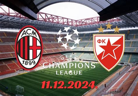 Zvezda I Milan U Ligi šampiona Uz Direktan Prenos Na Rts1