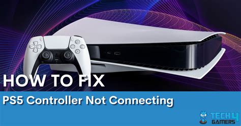 PS Controller Not Connecting Easy Fixes Tech Gamers