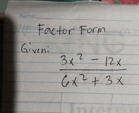 Factor Form Given 6x2 3x3x2−12x Filo