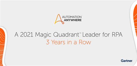 A Magic Quadrant Leader For Rpa Automation Anywhere