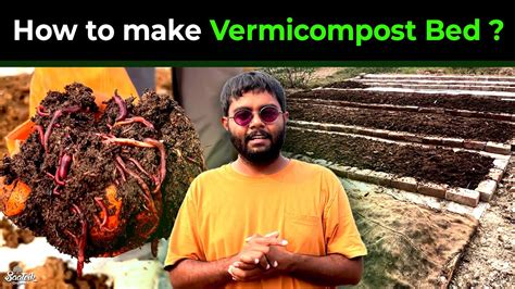 How To Make Vermicompost Bed Vermicompost Business Step By Step Process Saatvik Organics