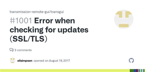 Error When Checking For Updates Ssltls · Issue 1001 · Transmission Remote Guitransgui · Github