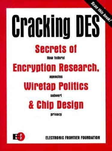 Cracking DES Secrets Of Encryption Research Wiretap Politics Chip GOOD EBay