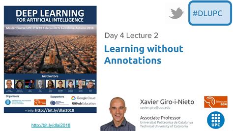 Deep Learning Without Annotations Xavier Giro Upc Barcelona 2018 Ppt
