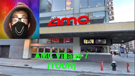 Amc Village 7 Tour Youtube