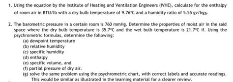 Solved 1 Using The Equation By The Institute Of Heating And Chegg Com