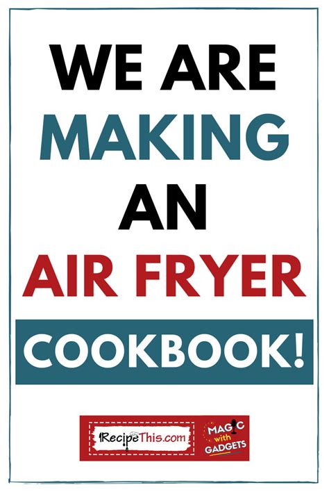 Big News Recipe This Is Making An Air Fryer Cookbook Recipe This