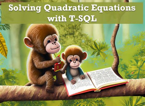 Solving Quadratic Equations With T Sql Sql Authority With Pinal Dave