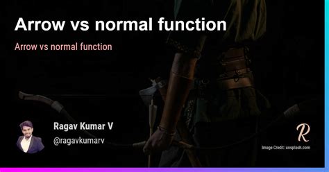 Arrow Function And Normal Function At Dolores Robertson Blog