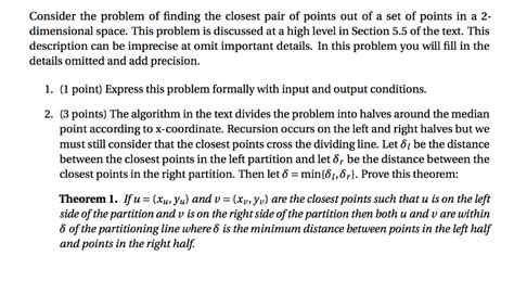 Solved Consider The Problem Of Finding The Closest Pair Of Chegg