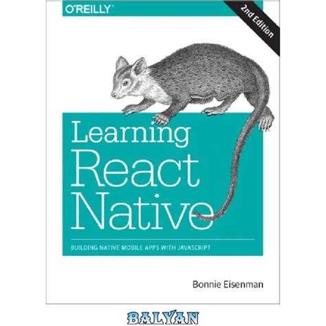 خرید و قیمت دانلود کتاب learning react native building native mobile