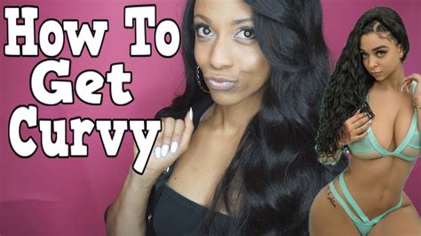 How To Get A Curvy Body NATURALLY YouTube