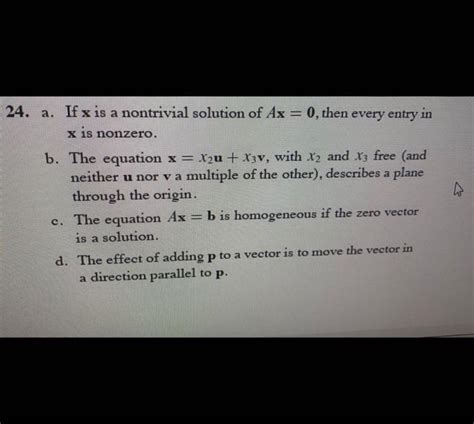 Solved 24 A If X Is A Nontrivial Solution Of Ax 0 Then