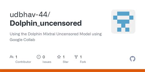 GitHub Udbhav Dolphin Uncensored Using The Dolphin Mixtral Uncensored Model Using Google