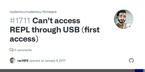 Can T Access Repl Through Usb First Access Issue Nodemcu Nodemcu Firmware Github