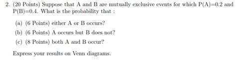 solved 2 20 points suppose that a and b are mutually