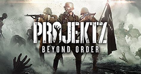 Projekt Z Beyond Order Game Gamegrin