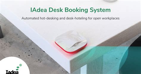 Iadea Desk Booking System Simplifies Desk Booking Automation Remote Manageability And