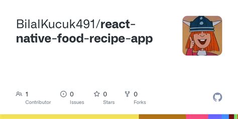Github Bilalkucuk491react Native Food Recipe App