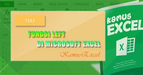 Rumus Left Fungsi Left Di Microsoft Excel Kamus Excel
